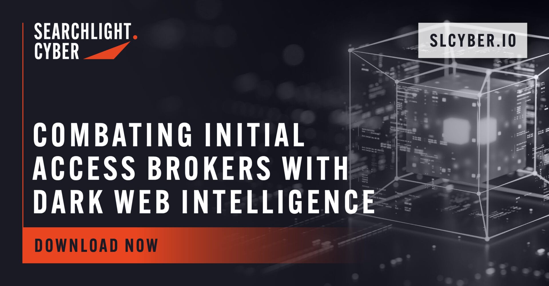 Mitigation Guide: Combating Initial Access Brokers with Dark Web Intel